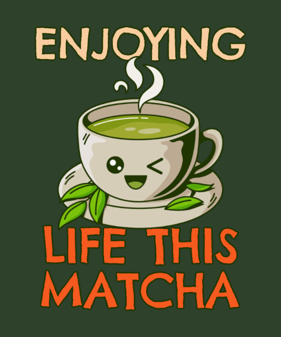 Placeit - T-Shirt Design Template for Matcha Tea Enthusiasts