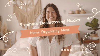 Placeit - YouTube Thumbnail Maker Featuring Decluttering Hacks and Home Organizing Ideas