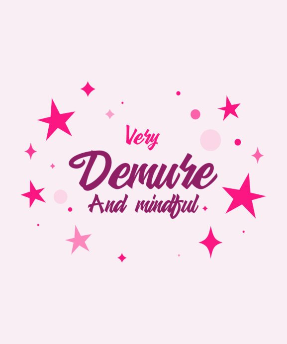 Placeit - T-Shirt Design Template Featuring a Very Demure-Themed Quote ...